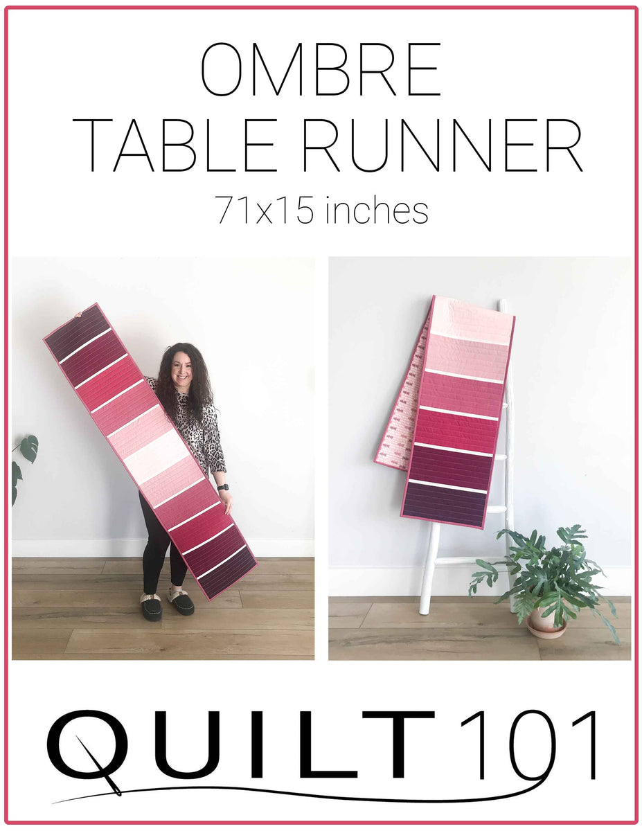 Ombre Table Runner Digital Pattern – Quilt101